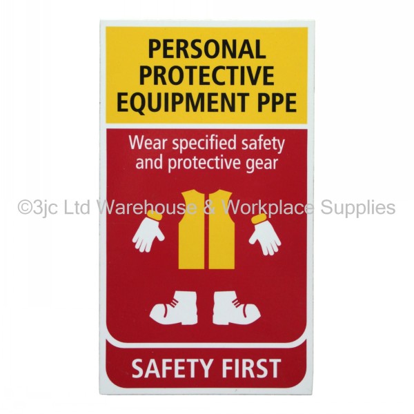 Warehouse Safety Sign Wear PPE | 3JC