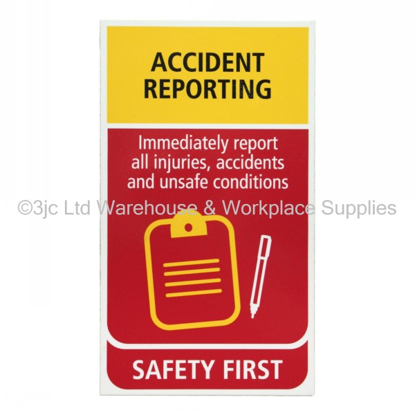 Warehouse Safety Sign Accident Reporting | 3JC