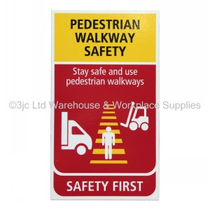 Warehouse Safety Sign Pedestrian Walkway Safety | 3JC