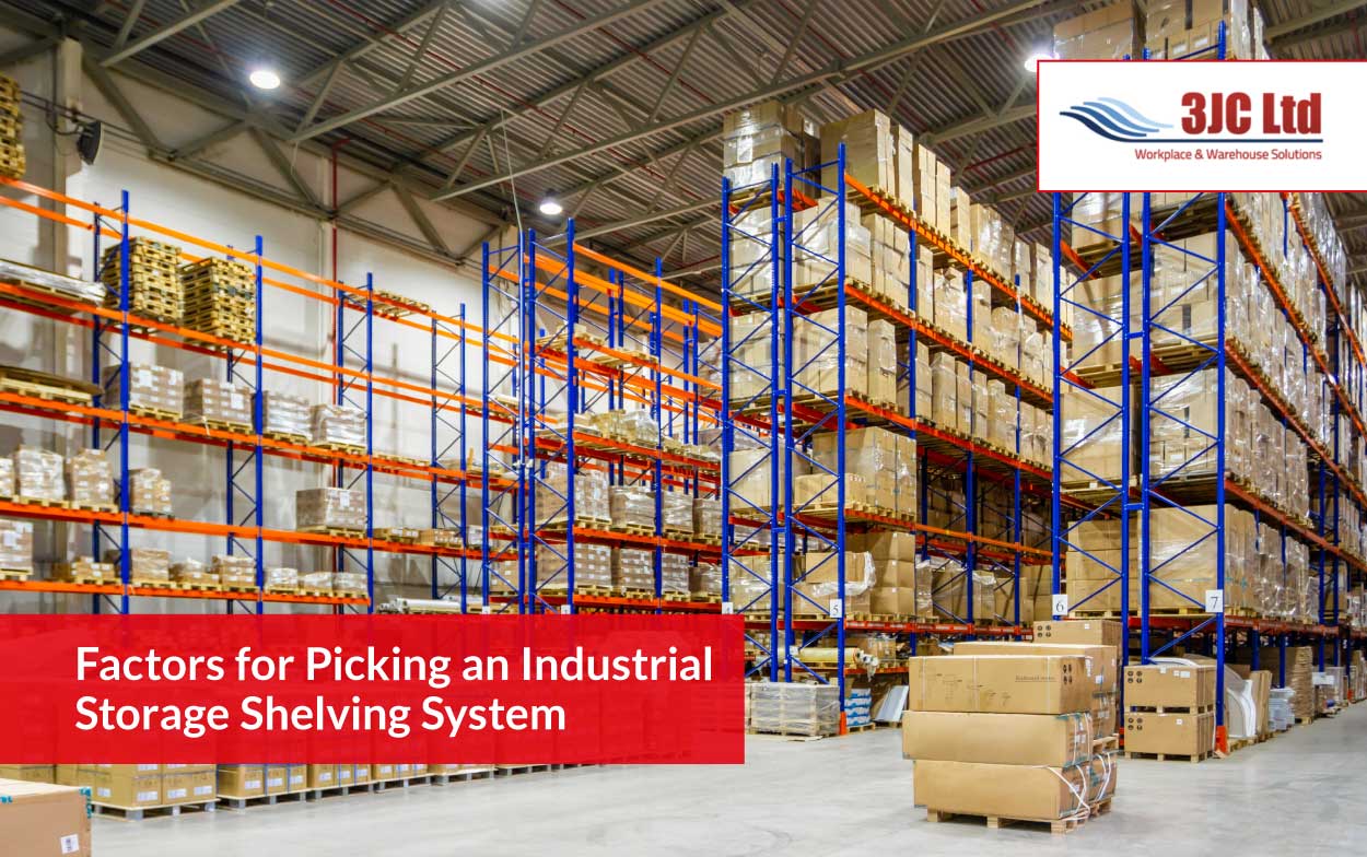 Factors for Picking an Industrial Storage Shelving System - 3JC