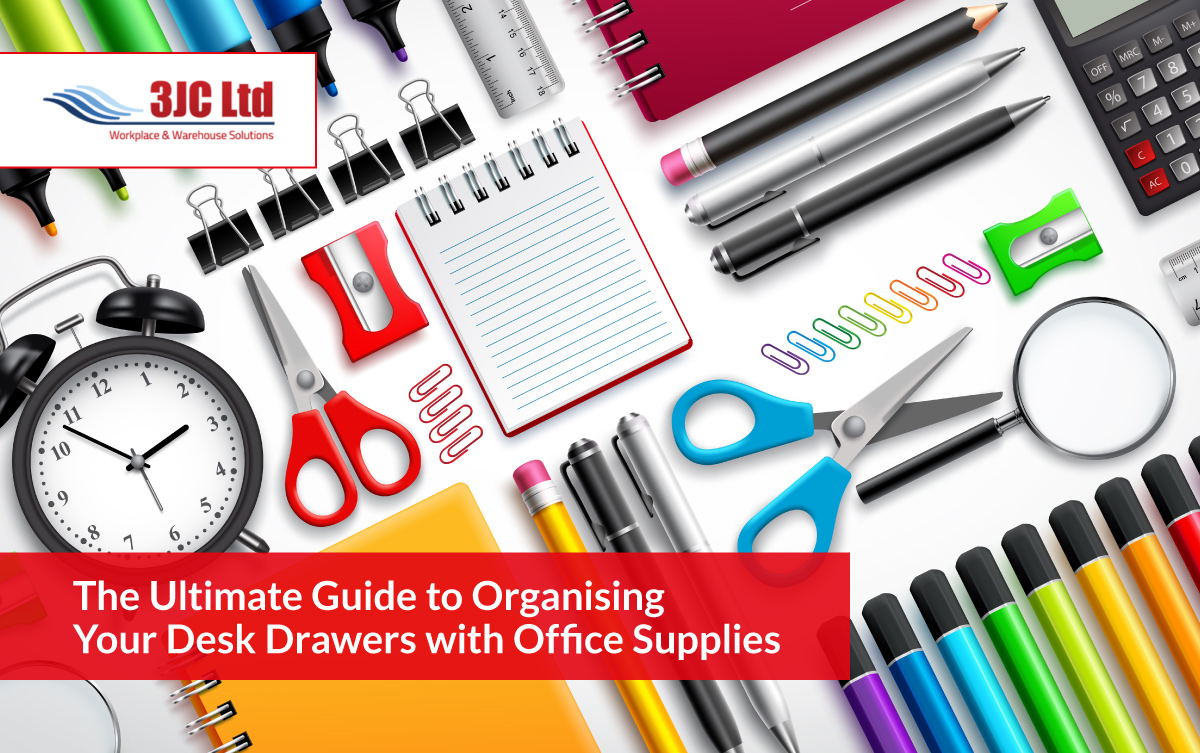 Office Supplies: The Guide to Organising Your Desk Drawers
