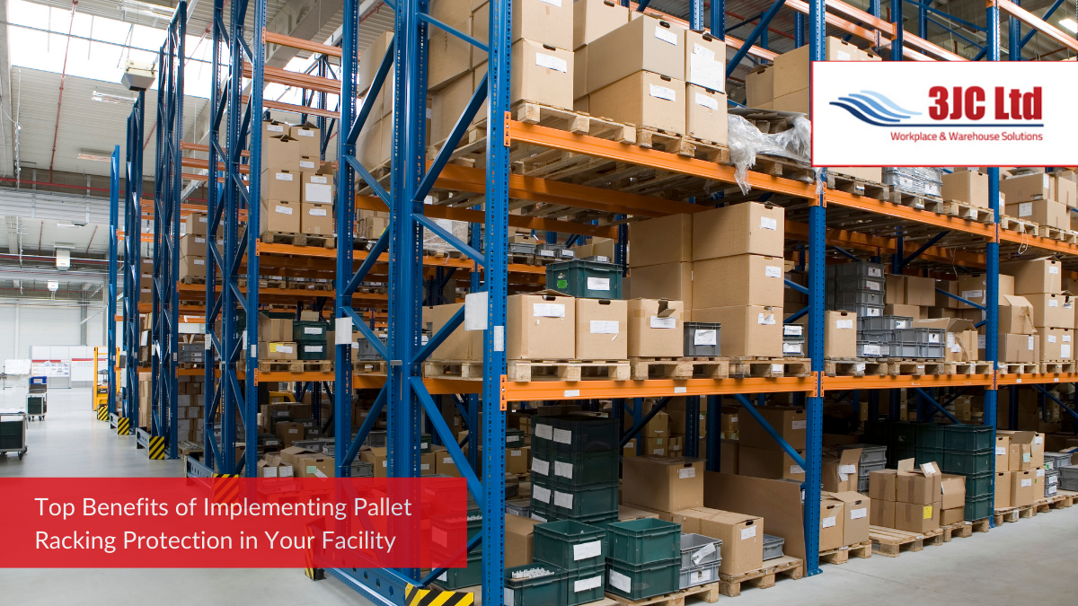 Top Benefits of Implementing Pallet Racking Protection in Your Facility ...